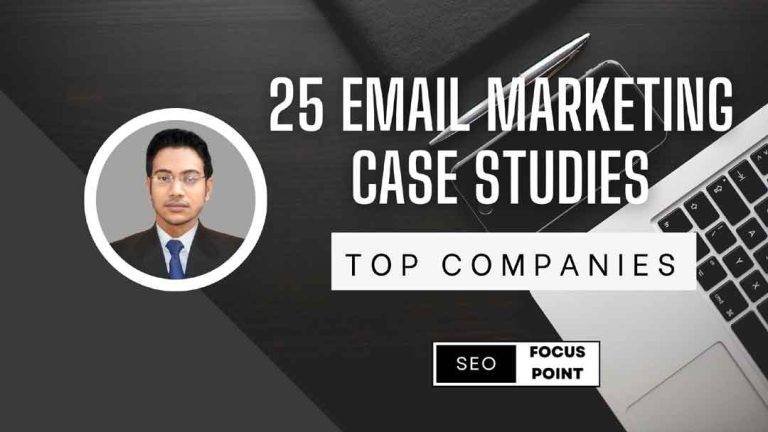 25 Email Marketing Case Studies from Top Companies